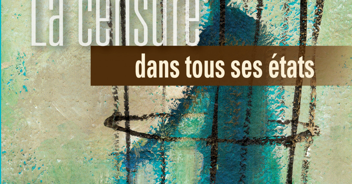 La Censure dans tous ses états - Éditions Hurtubise