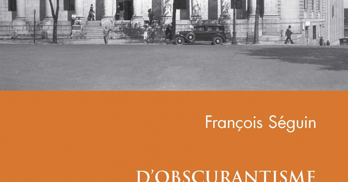 D'obscurantisme et de lumières - Éditions Hurtubise