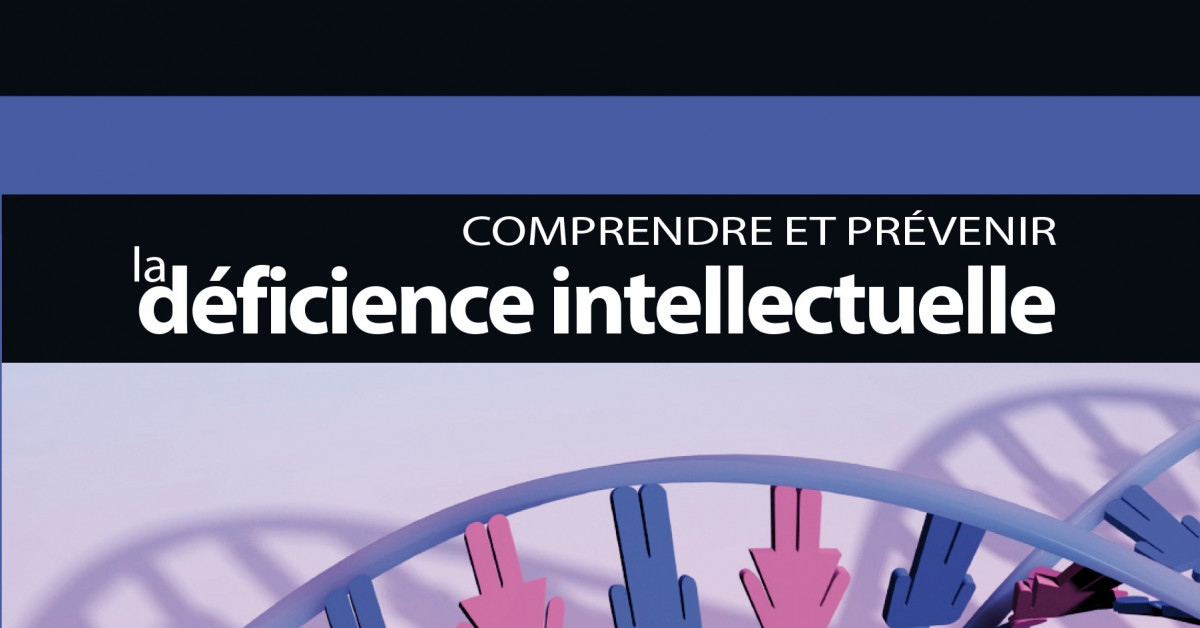 Comprendre et prévenir la déficience intellectuelle - Éditions MultiMondes