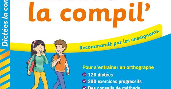 Chouette - Dictées La Compil', Ce1 Ce2 Cm1 Cm2 - Distribution Hmh