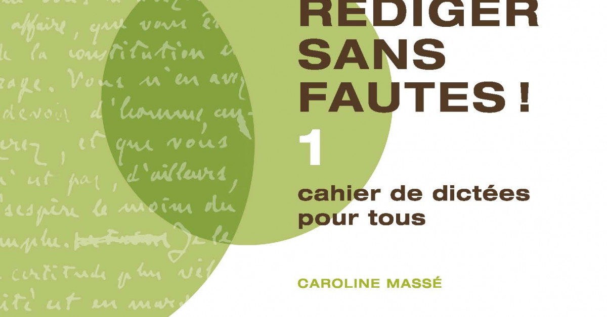 Rédiger sans fautes!, Niveau 1 - Éditions MD