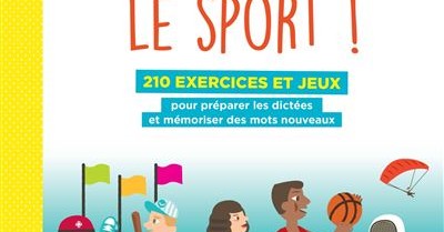En route pour la dictée CE2-CM1 : Vive le sport ! Cahier élève (Ed. 2024) - Distribution HMH