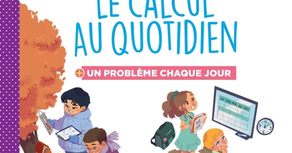 Le calcul au quotidien, CM1 - Cahier élève (Ed. 2024) - Distribution HMH
