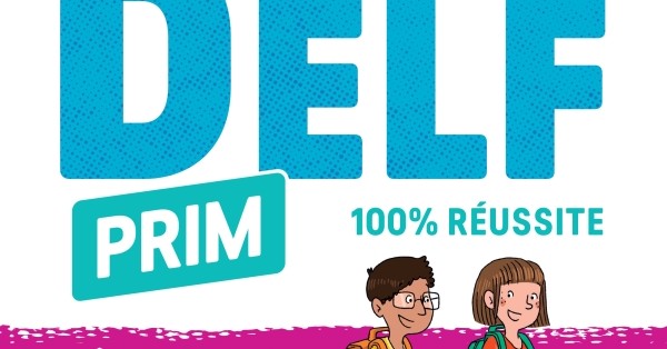 Le DELF Prim A2 100% réussite - Livre + didierfle.app - Distribution HMH